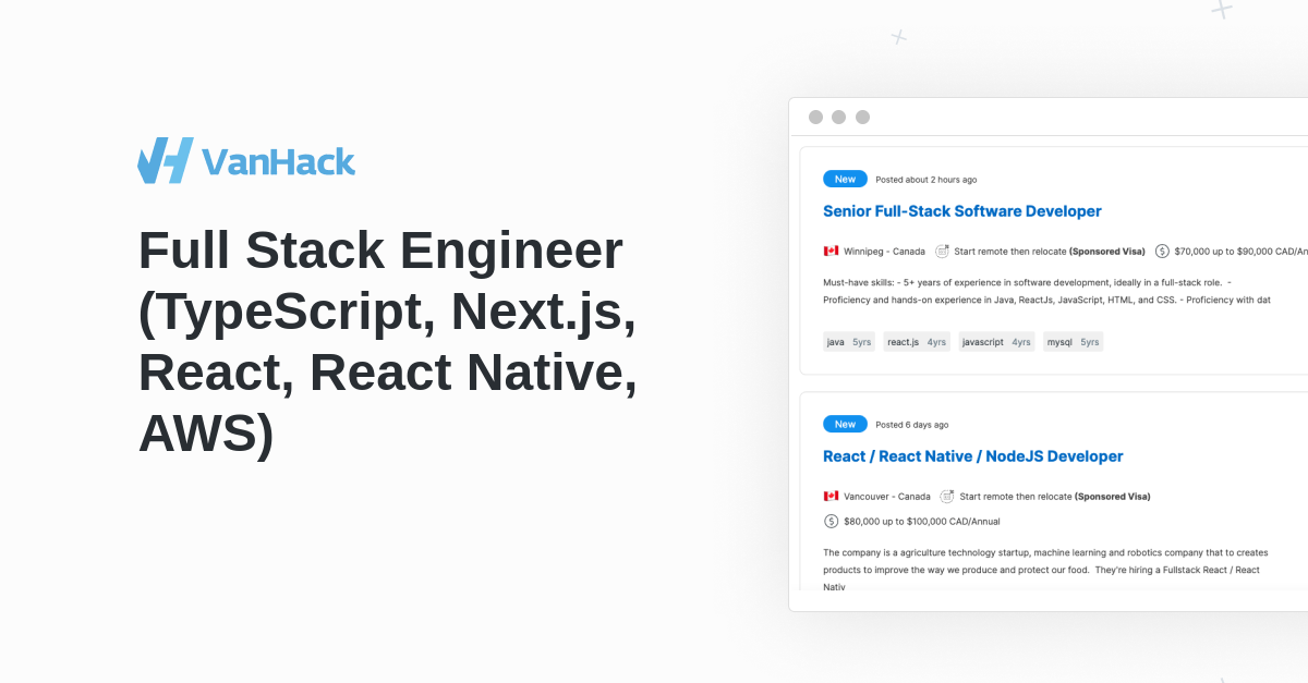 Full Stack Engineer (TypeScript, Next.js, React, React Native, AWS) - VanHack